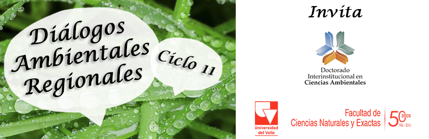 Vuelven los Diálogos Ambientales Regionales - Facultad de Ciencias ...